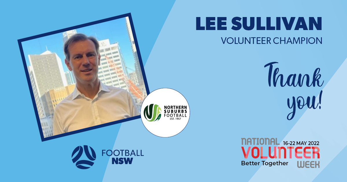 Volunteer Spotlight: Lee Sullivan - Football NSW