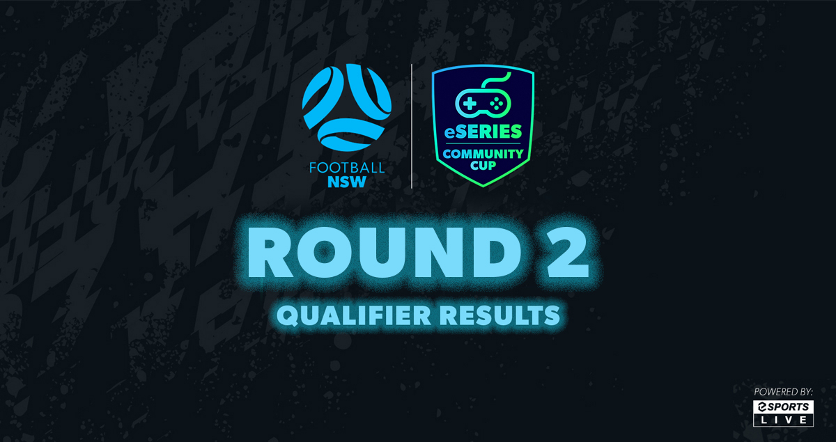 Football NSW eSeries Community Cup Round 2 Results - Football NSW